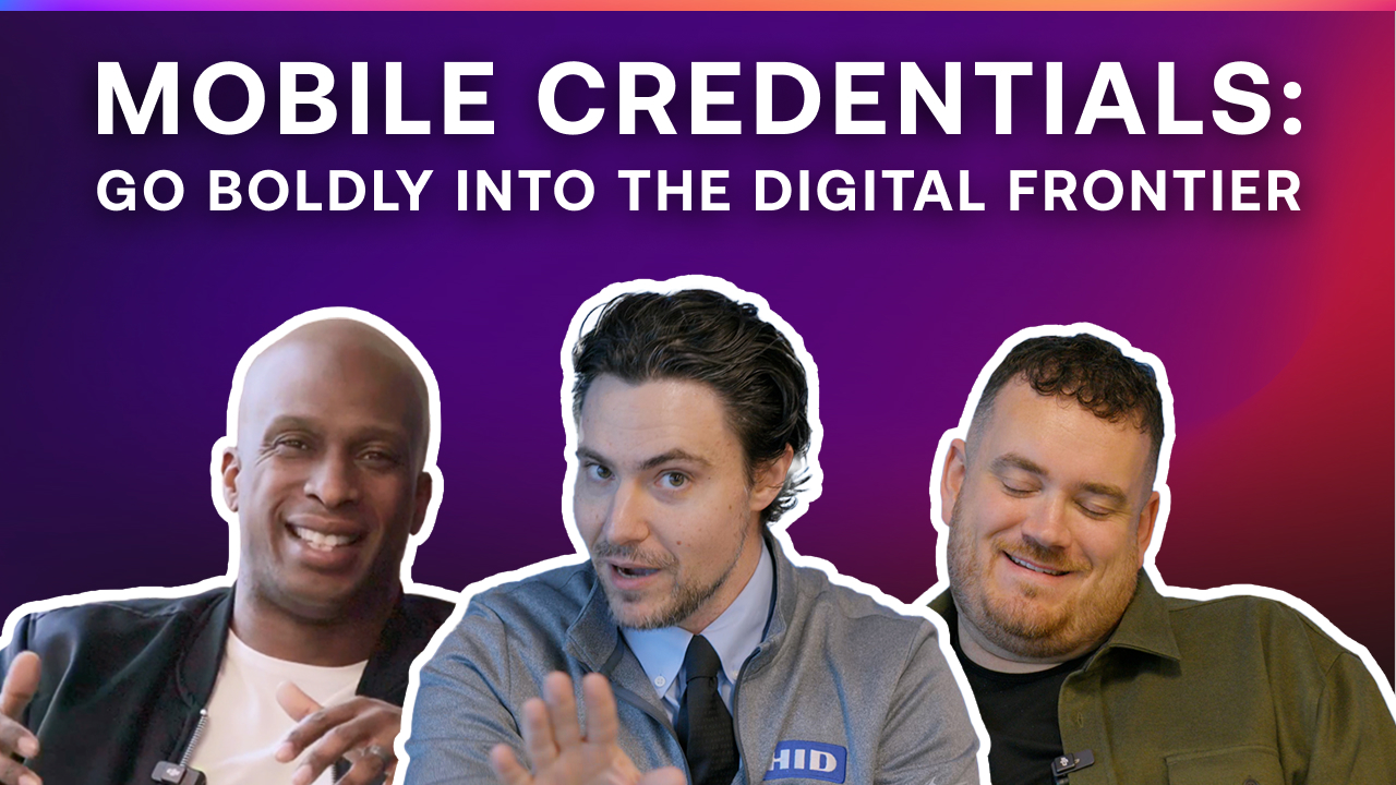Mobile credentials: Go boldly into the digital frontier - Alert Enterprise